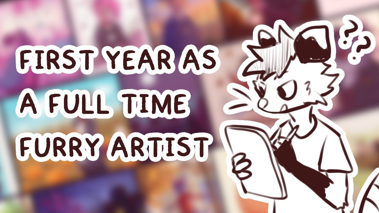 First Year as a Full Time Furry Artist - YouTube