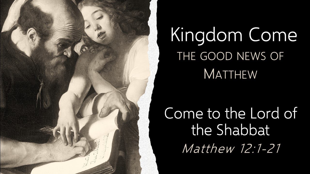 (31) Come to the Lord of the Shabbat - Matthew 12:1-21 - YouTube