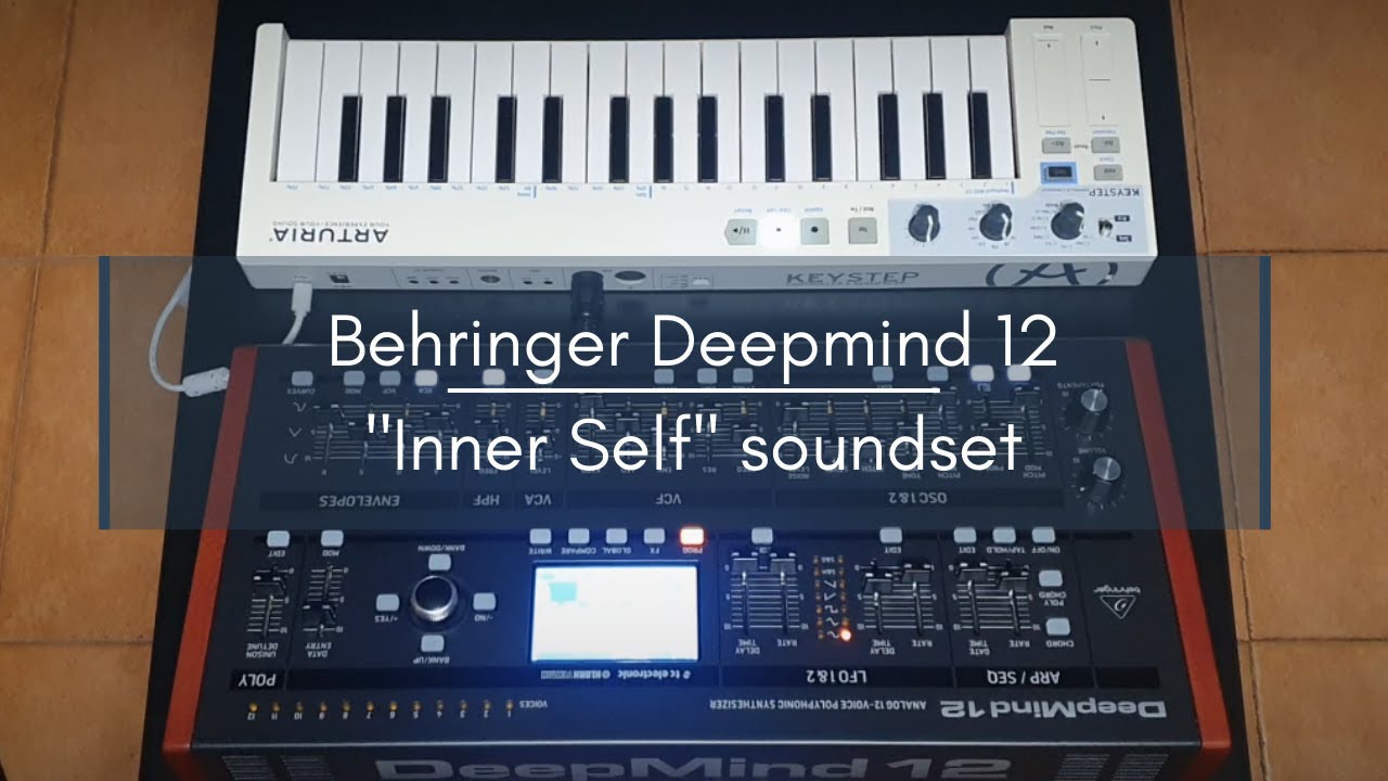Behringer Deepmind 12 - "Inner Self" soundset - NO TALKING DEMO - YouTube
