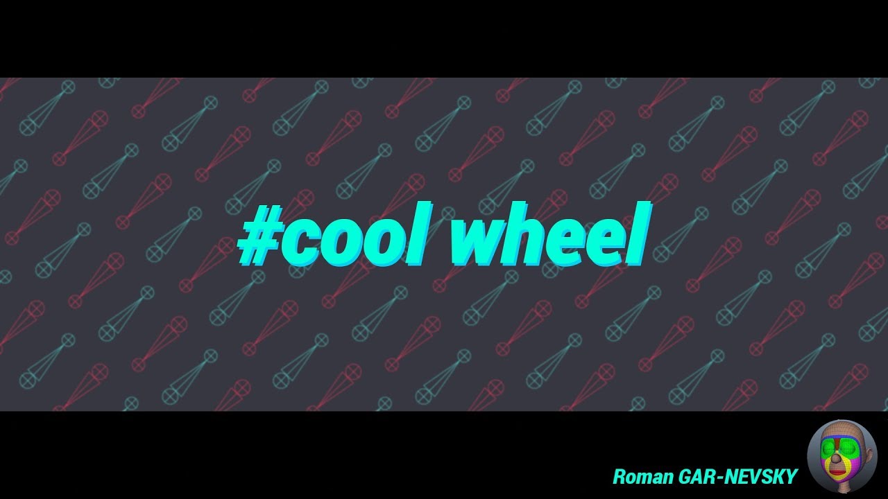 Cool Wheel tutorial - YouTube