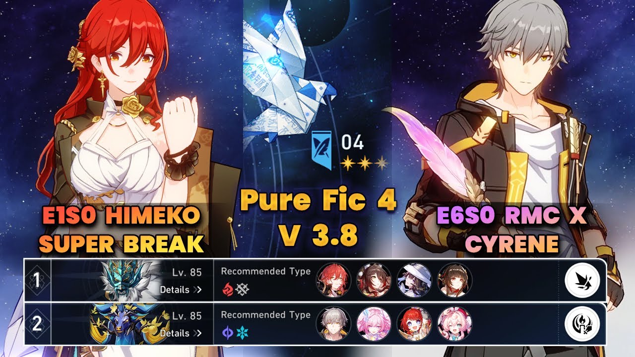 E1S0 Himeko Super Break & E6S0 RMC x Cyrene | PureFiction 4 | V3.8 | 3 ...