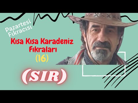 Kısa Kısa Karadeniz Fıkraları (16)