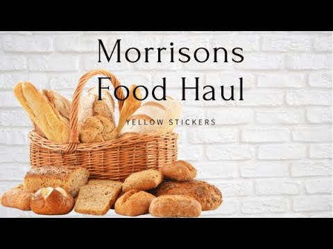 Morrisons Food Haul| Yellow stickers| Frugal living - YouTube