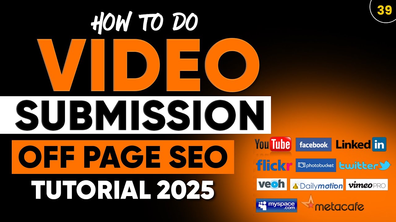 Video Submission Backlinks | How To Do Video Submission In SEO 2025 ...