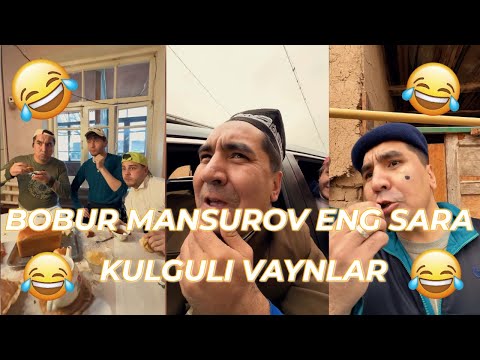 🔥Bobur Mansurov Eng Sara Kulguli Vaynlar | 2024 yil😂🎭