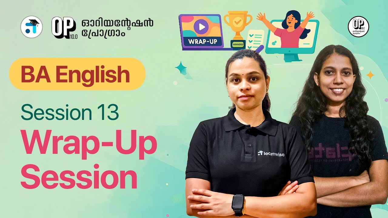 Session 13 | Wrap Up Session | BA English | Orientation Program 10.0 # ...