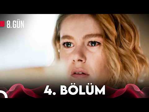 8. Gün 4. Bölüm (TADIMLIK BÖLÜMLER)