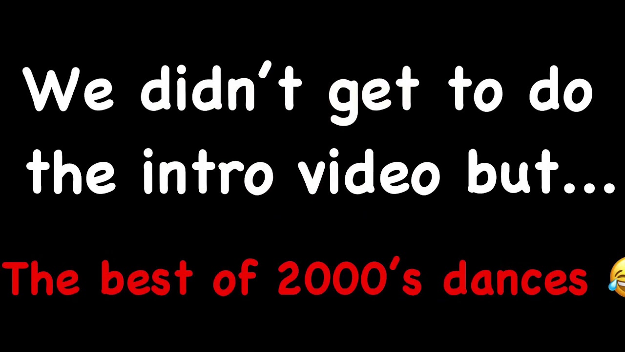 THE BEST DANCES OF THE 2000’s - YouTube