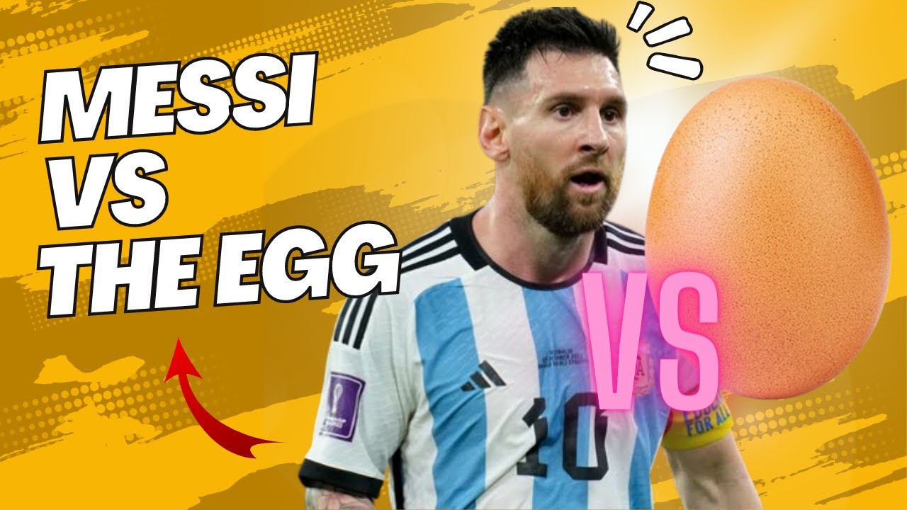 Messi vs The World Record Egg - Instagram Post Like Competition - YouTube