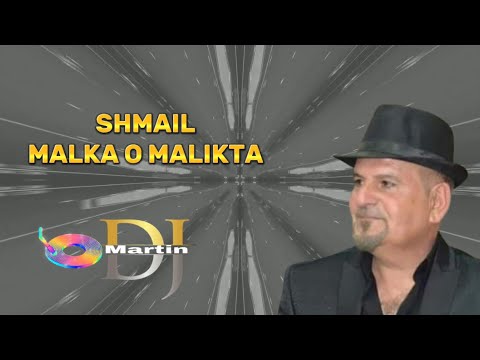 Shmail. Malka o Malikta 🎤🎧🎶