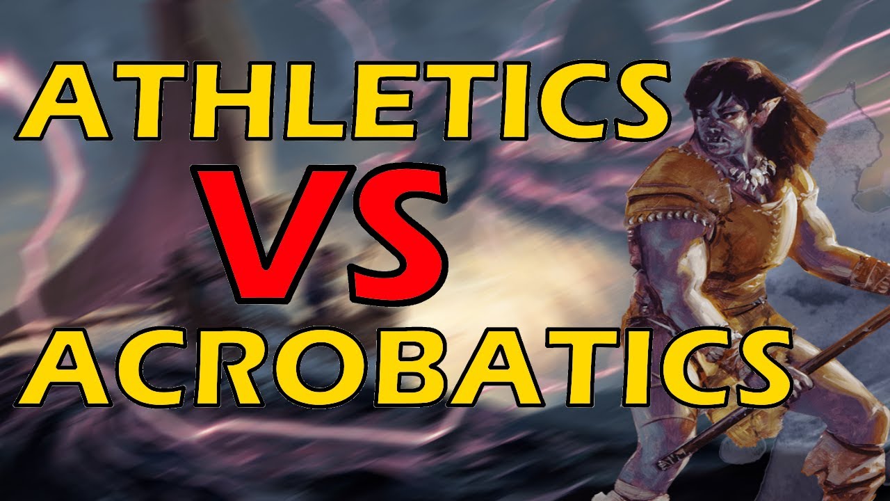 Athletics VS Acrobatics in 5e D&D | Quick DM Advice - YouTube