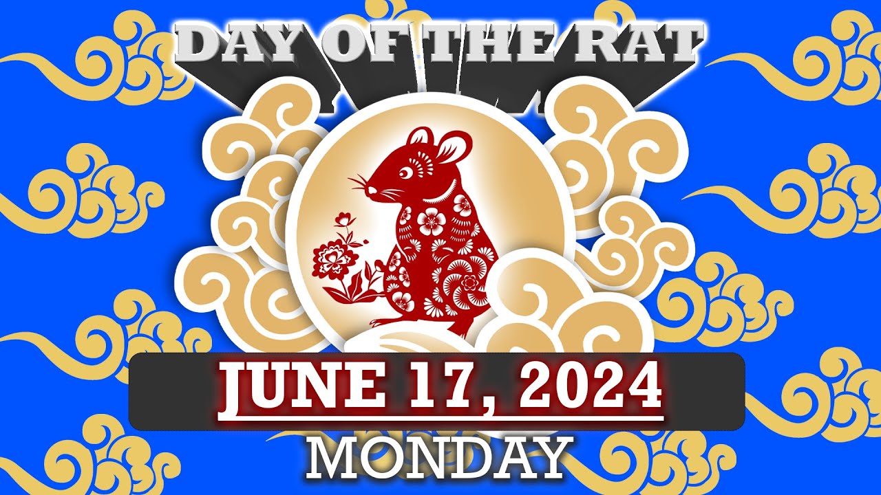 Day of the Rat; June 17, 2024; Monday - YouTube