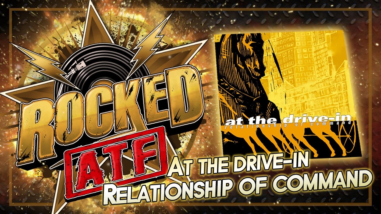 At The Drive-In – Relationship of Command | All Time Favorite Albums ...