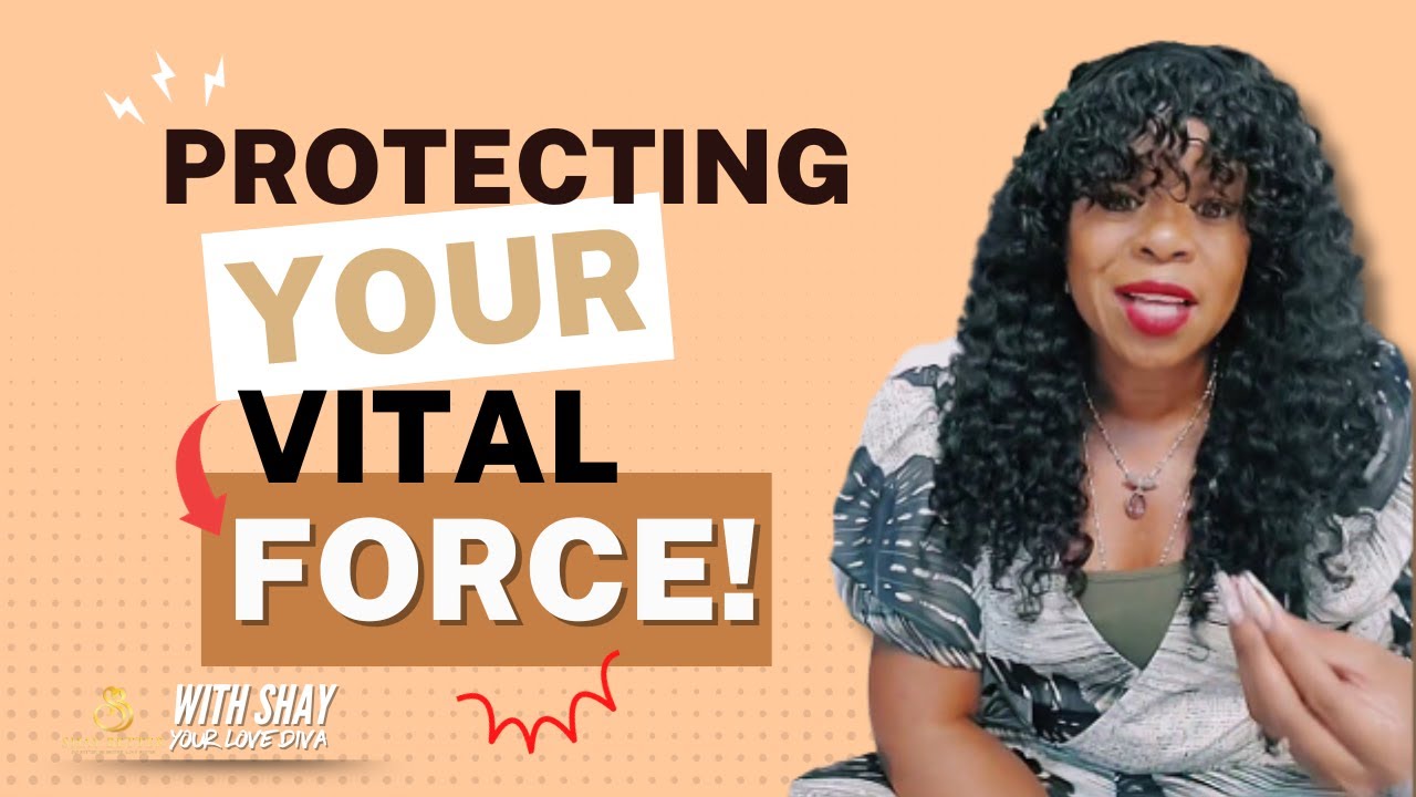 Protecting Your Vital Force! - YouTube