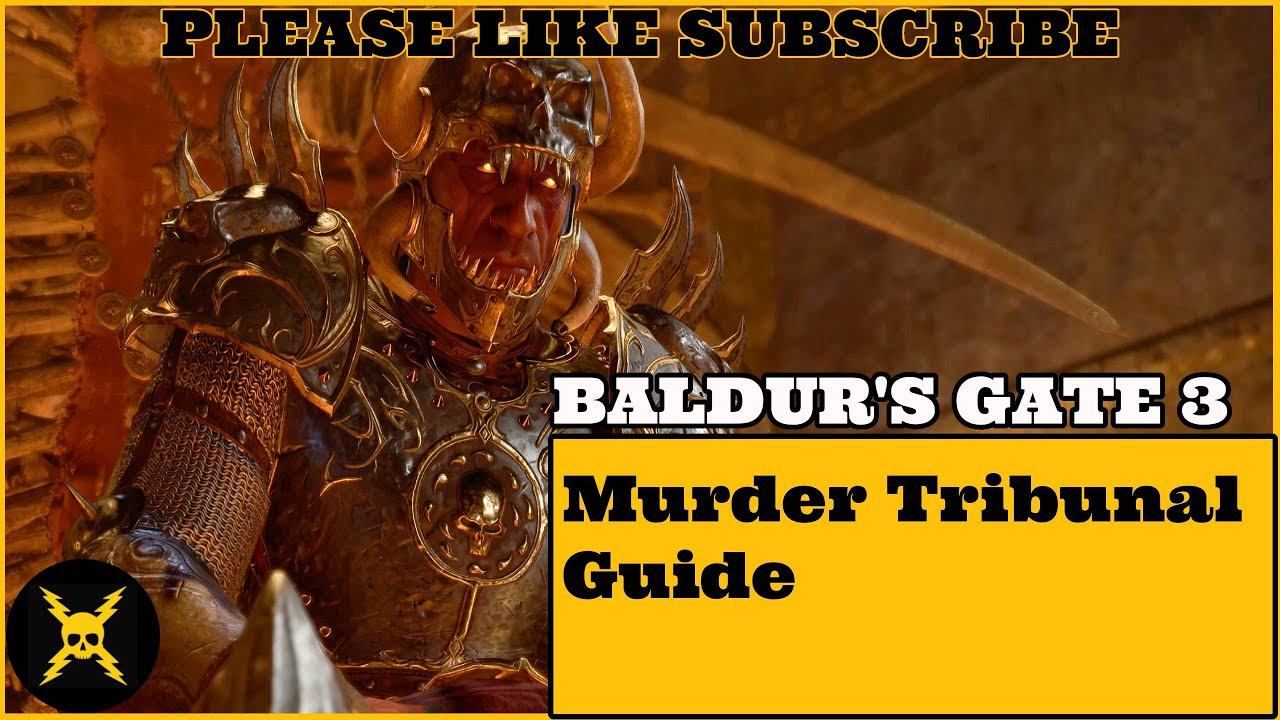 Baldur's Gate 3: Murder Tribunal , Unholy Assassin and Finding Orin ...
