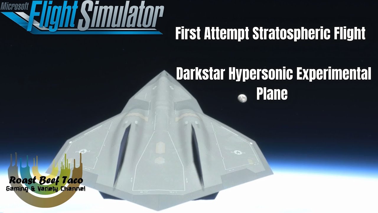 First Attempt Stratospheric Flight Using Darkstar Hypersonic ...