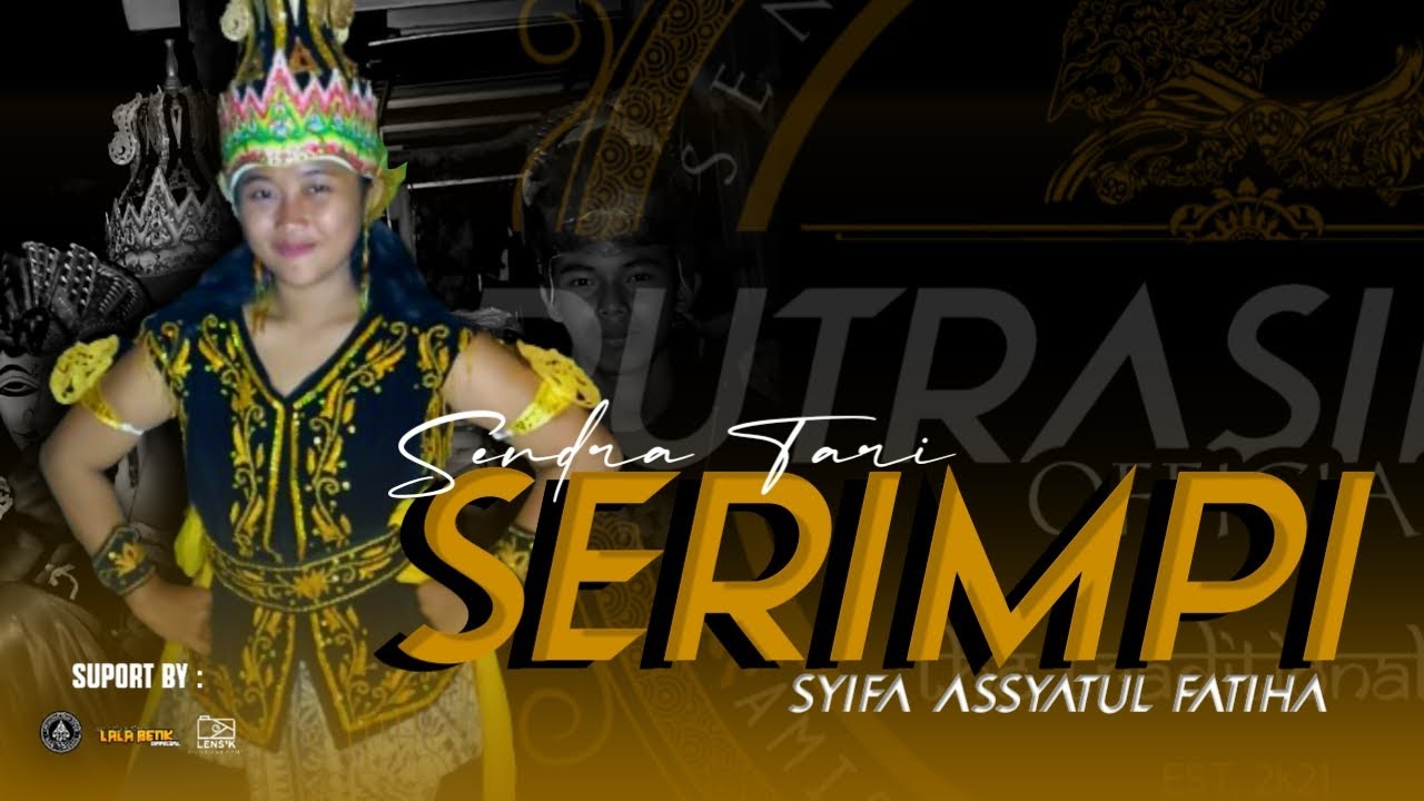 SENDRA TARI SERIMPI || SYIFA ASSYATUL FATIHA || PUTRA SINANG OFFICIAL ...