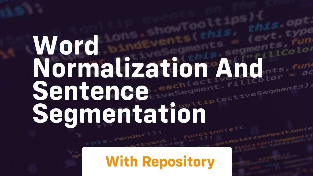 Word normalization and sentence segmentation - YouTube