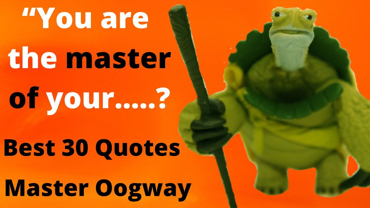 What is Master Oogway the master of? Best Quotes Master Oogway!Quotops ...