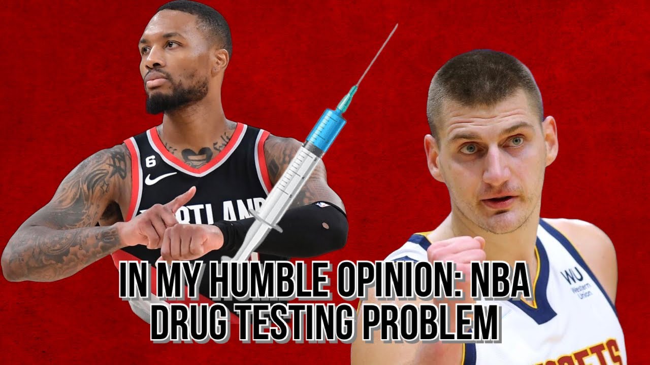 IN MY HUMBLE OPINION: The NBA's Drug Testing Problem - YouTube