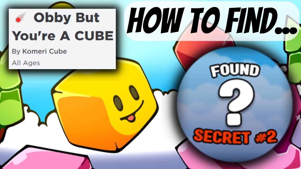Tutorial: How To Find Secret #2 In Obby But You're A CUBE Roblox by ...