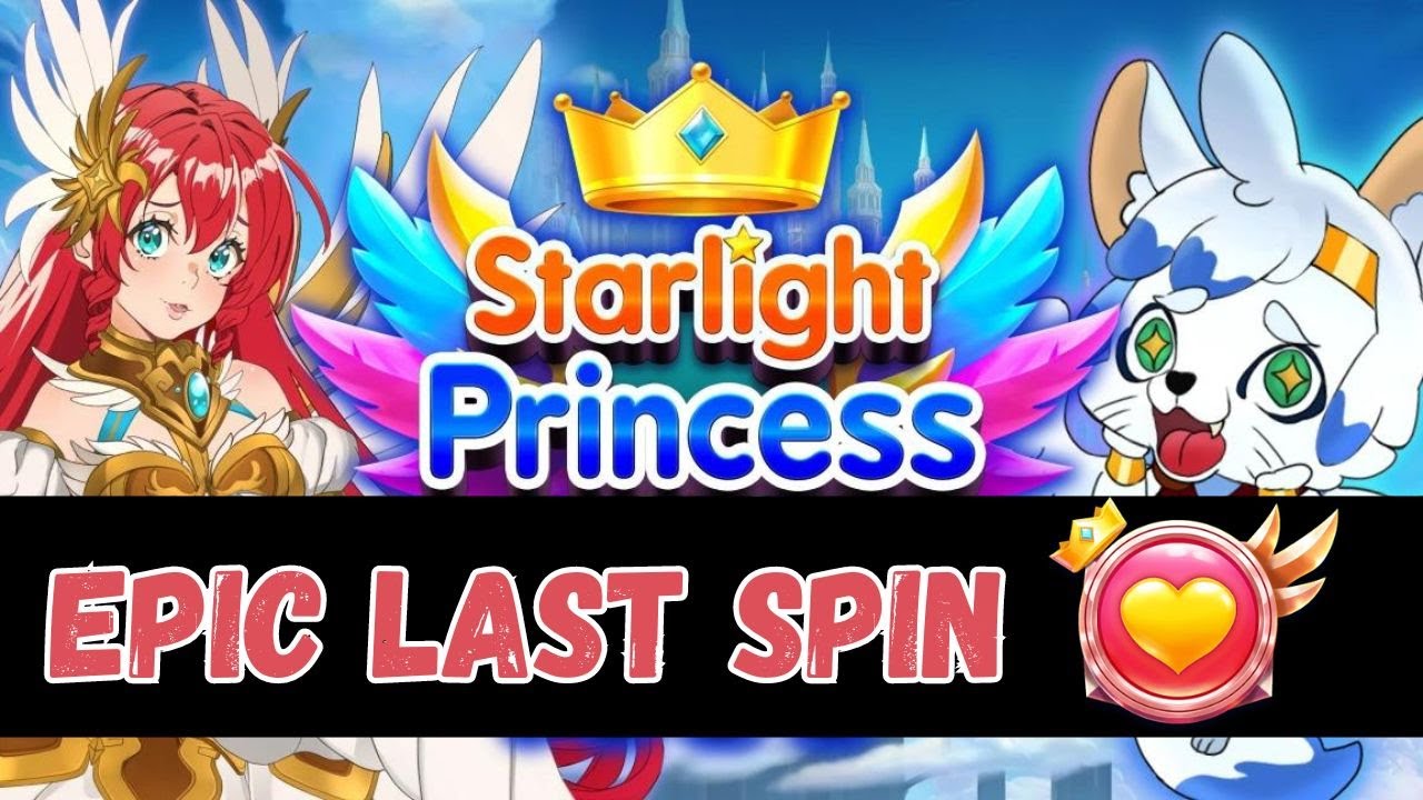 Starlight Princess - Epic Last Spin - YouTube