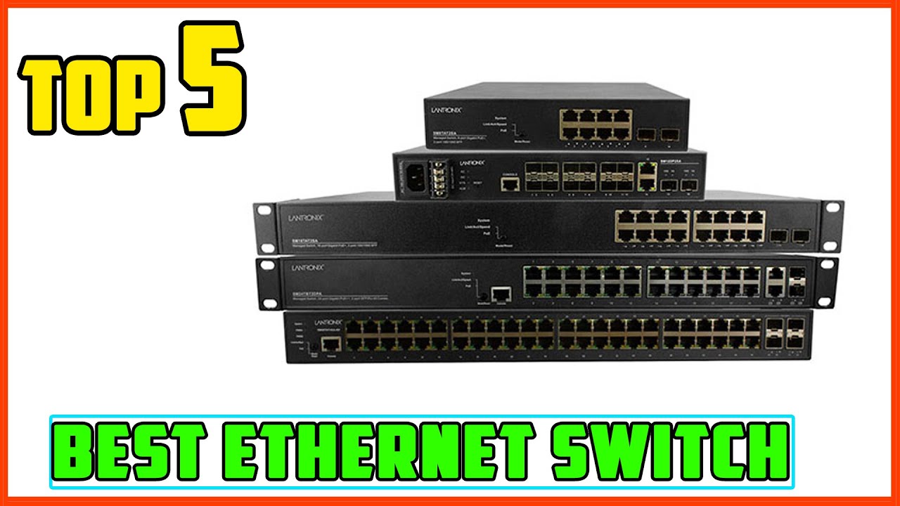 TOP 5 Best Ethernet Switch 2026 | Power Without Breaking the Bank - YouTube