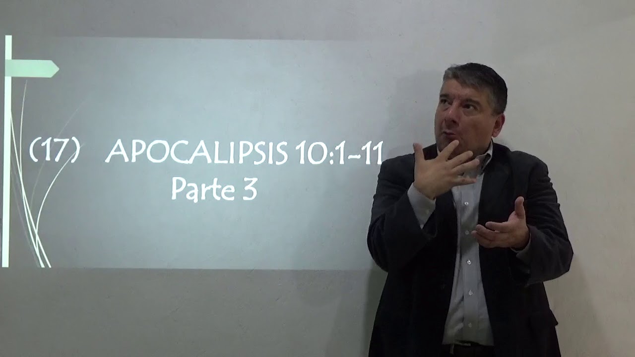 (17) APOCALIPSIS 10:1-11 (Parte 3) - YouTube