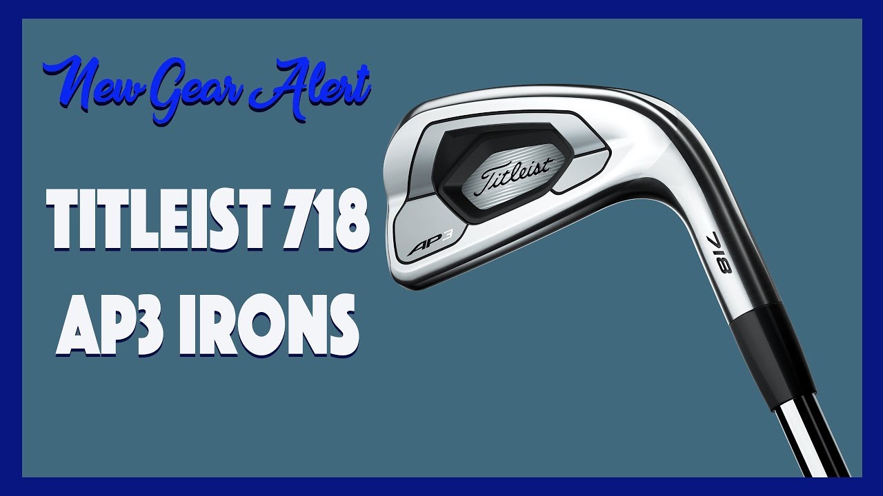 Titleist 718 AP3 Irons - YouTube