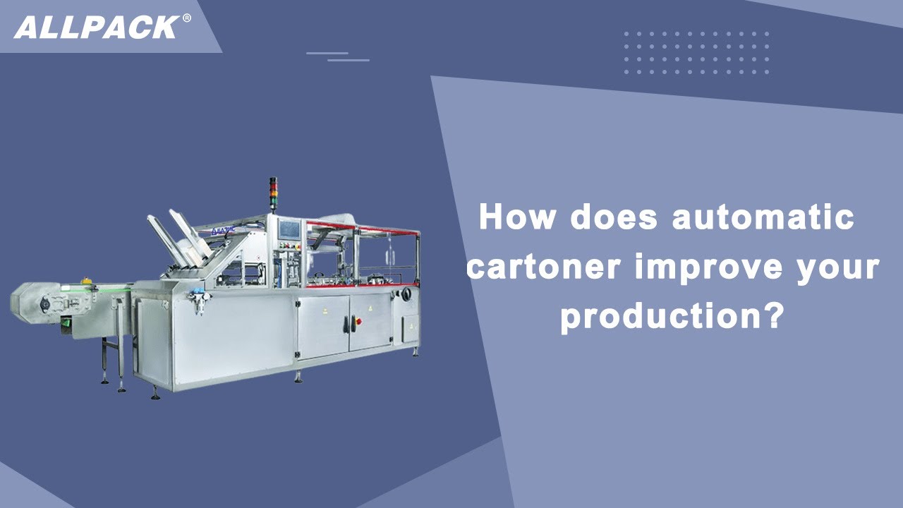 How does automatic cartoner improve your production? - YouTube