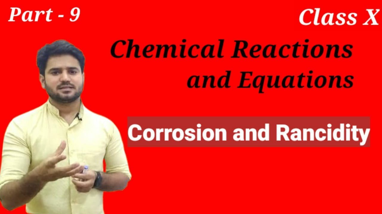 chemical reaction and equation part-9 // corrosion and rancidity - YouTube