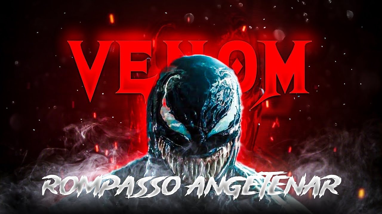 Venom - Rompasso Angetenar Edit|Venom ft. Rompasso angetenar status🔥 ...