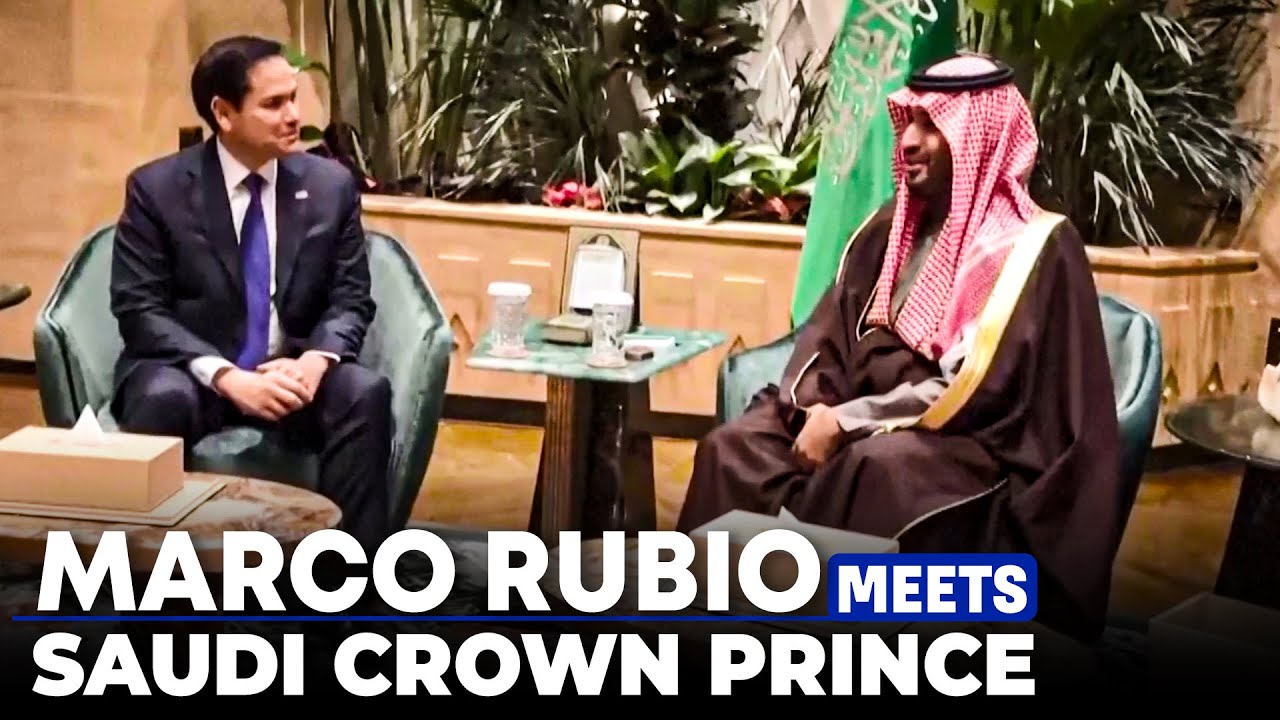 Marco Rubio meets with Saudi Crown Prince Mohammed bin Salman I Riyadh ...