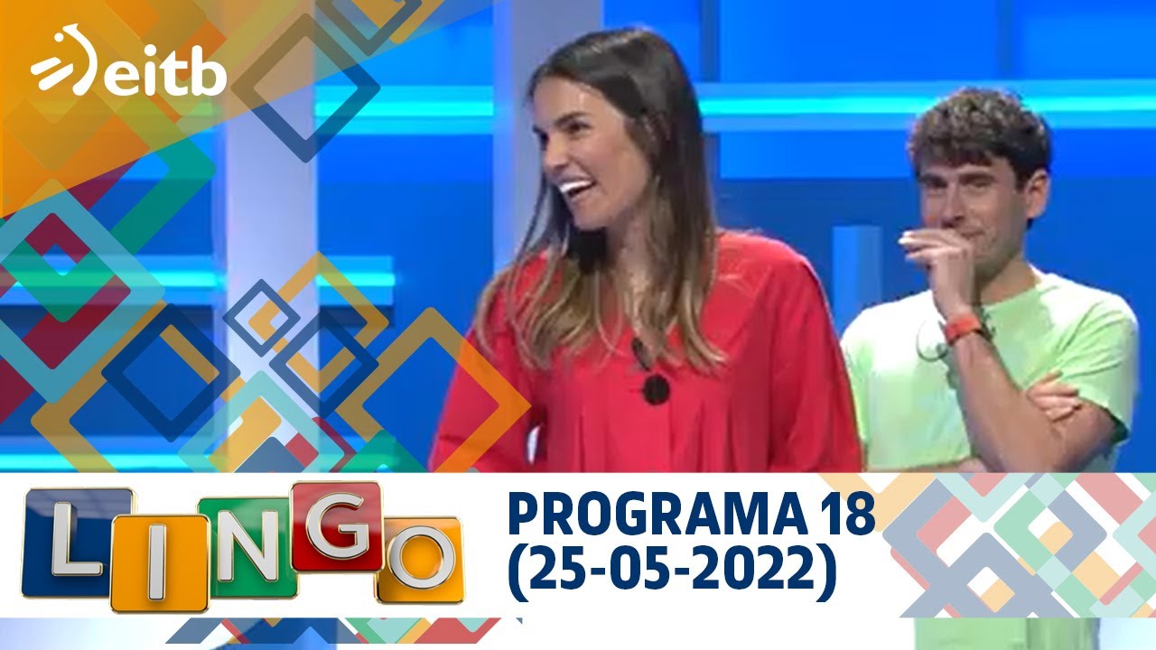 LINGO: Programa 18 (25-05-2022) - YouTube