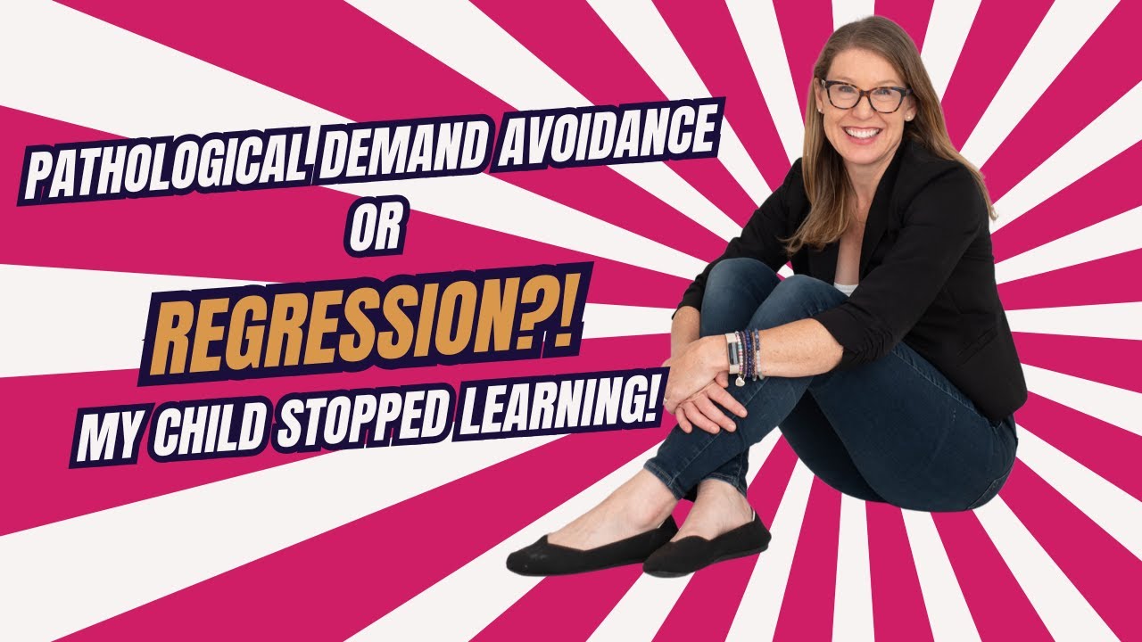 Pathological Demand Avoidance or regression?! My child stopped learning ...