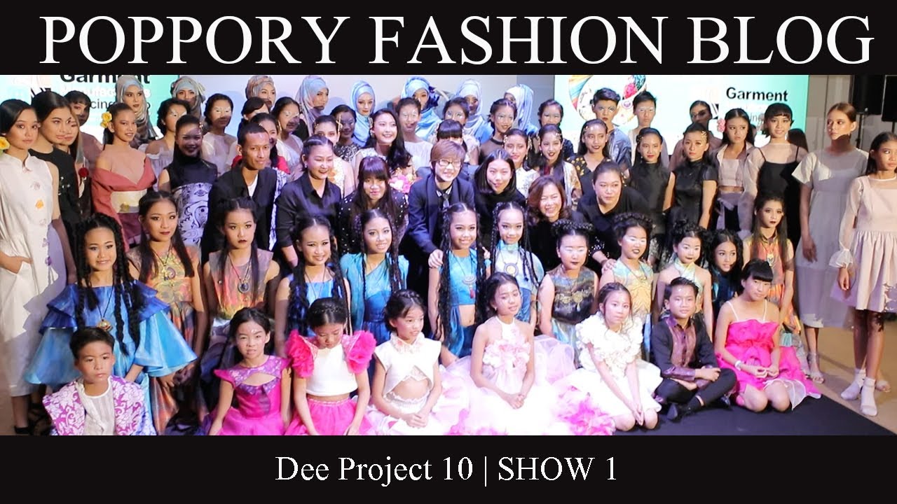 [FASHION SHOW] Dee Project 10 | Show 1 | VDO BY POPPORY - YouTube
