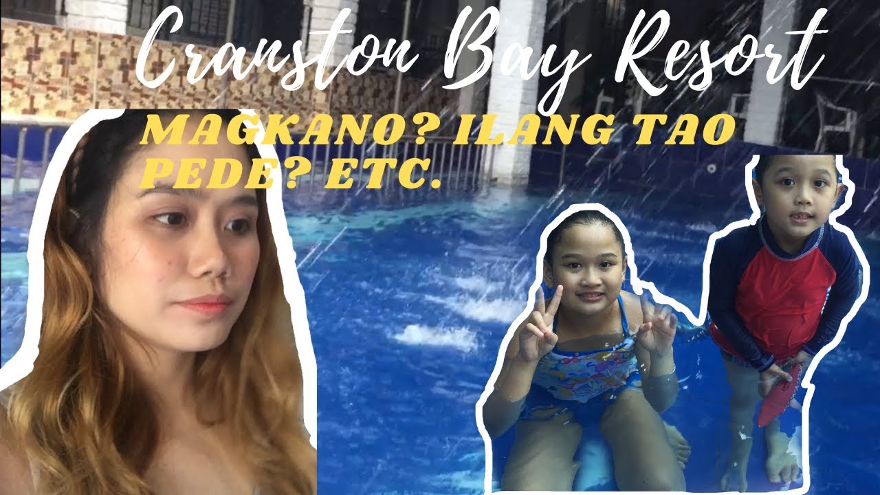 CRANSTON BAY RESORT ANTIPOLO TOUR | CELEBRATING ALANA’S BIRTHDAY - YouTube