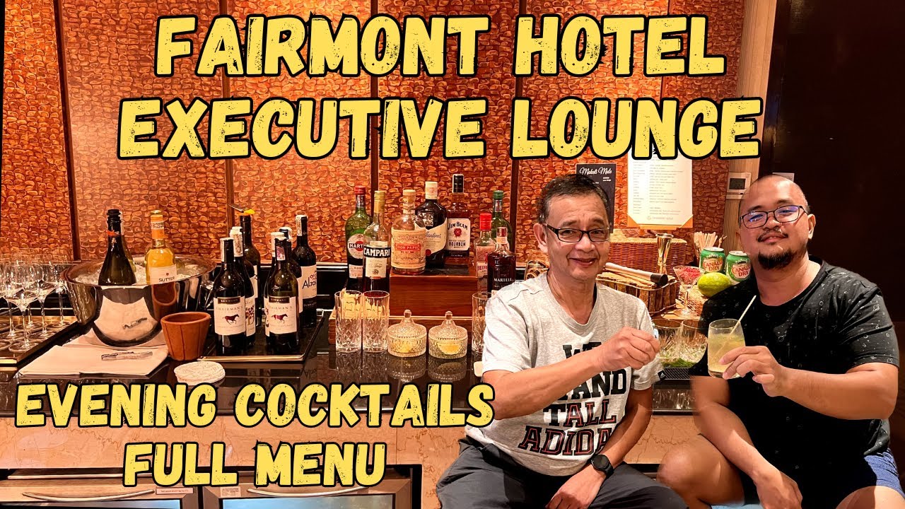 Evening Cocktails and Canapes Full Menu at Fairmont Hotel Executive ...