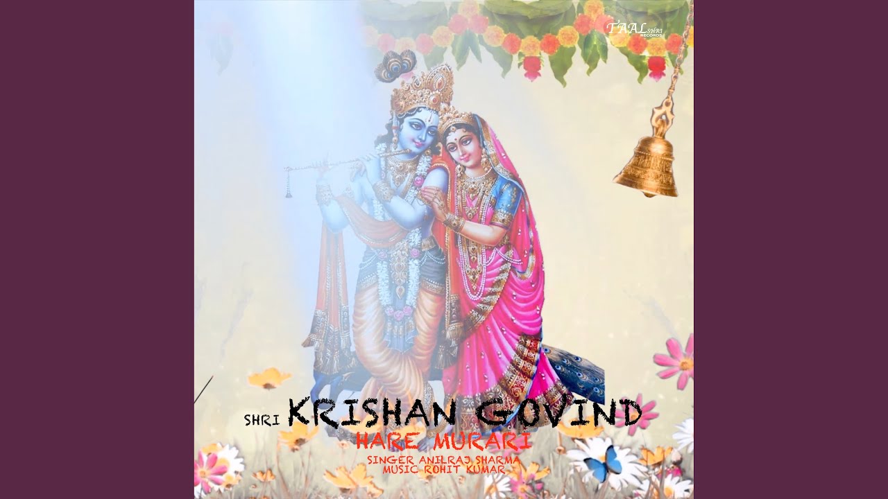 Shri Krishan Govind Hare Murari - YouTube