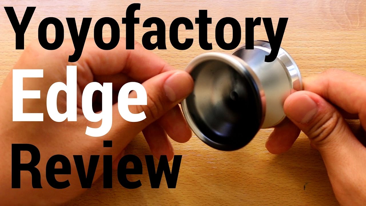 Yoyofactory Edge Review - YouTube