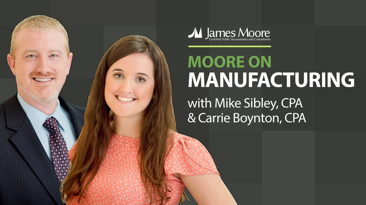 James Moore: Moore on Manufacturing Series - YouTube