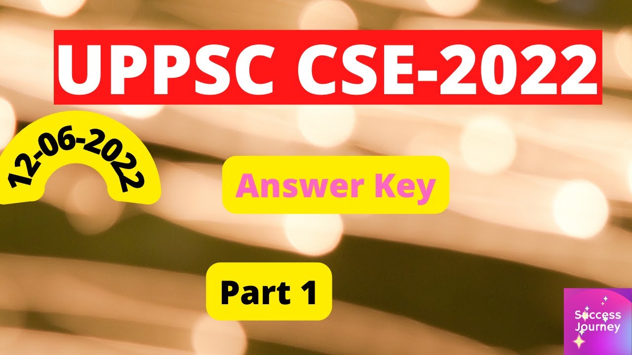 UPPSC CSE PRE - 2022 | PART- 1| Answer Key - YouTube