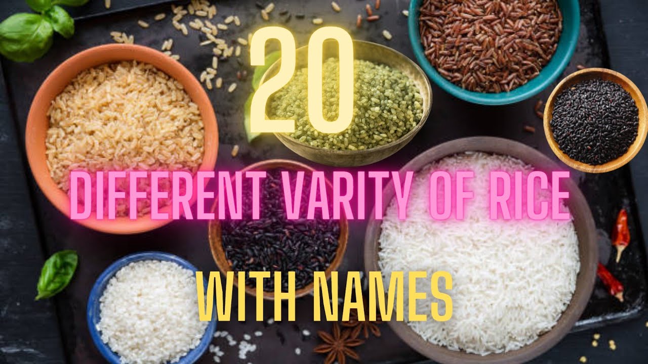 Different types of rice with name | विभिन्न प्रकार के चावलों के नाम ...
