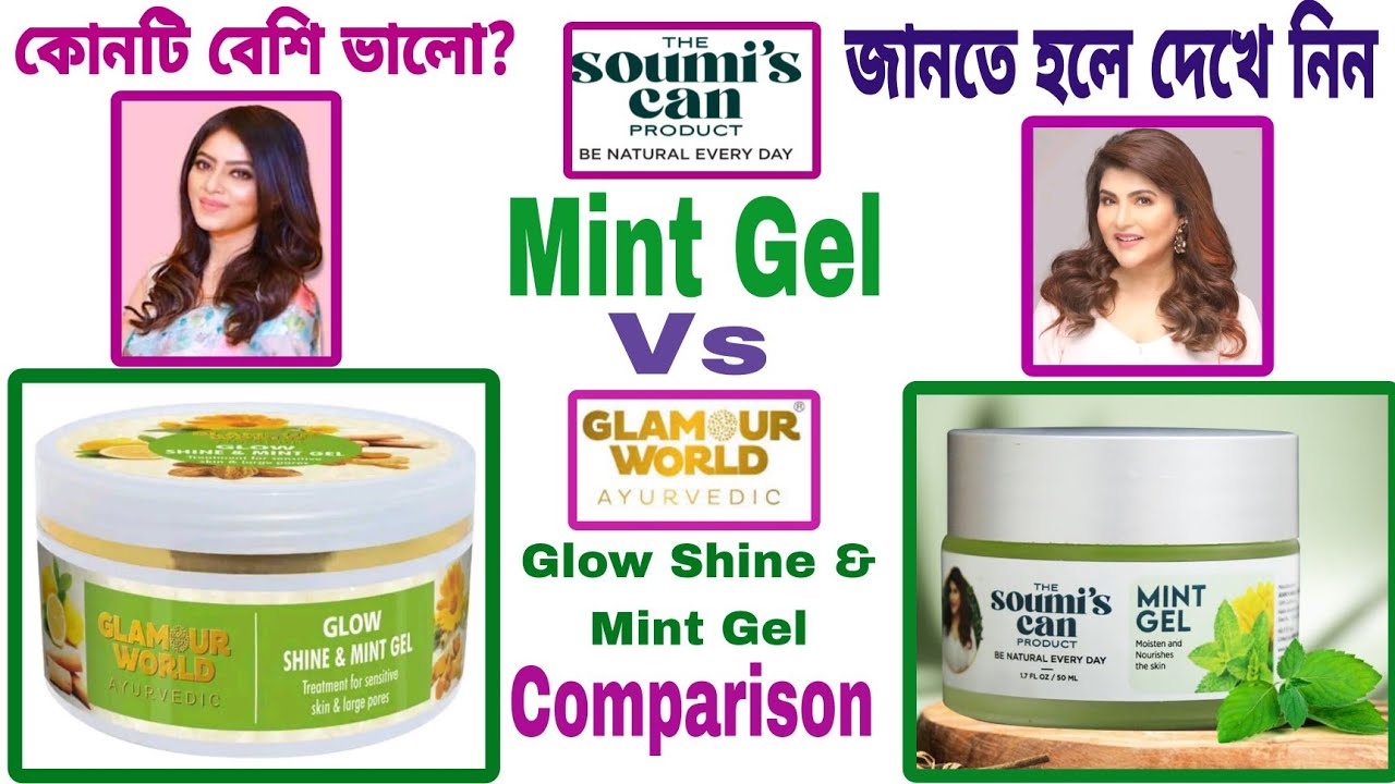The Soumi's Mint Gel Vs Glamour World Glow Shine & Mint Gel Comparison ...