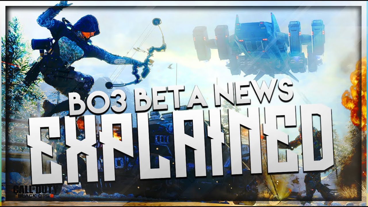 COD BO3 Beta - All Info For Beta Realease - Maps Gamemodes And ...