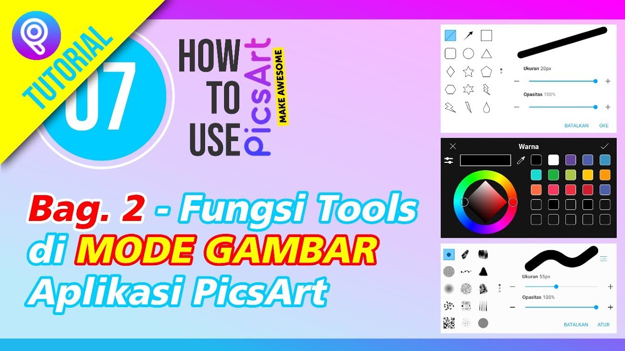 TUTORIAL KE 7 - How To Use PicsArt | Bag.2 Fungsi tools di MODE GAMBAR ...