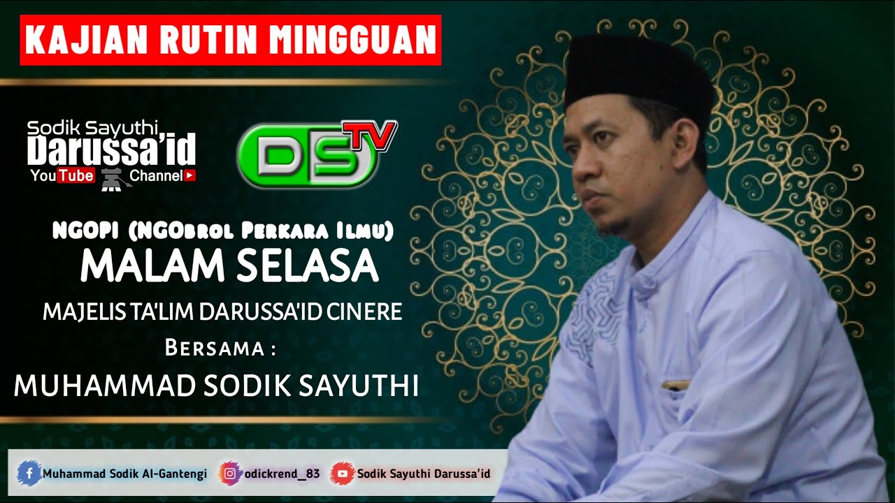 Kajian Rutin Malam Selasa | Muhammad Sodik Sayuthi | Majelis Ta'lim Darussa'id Cinere - YouTube