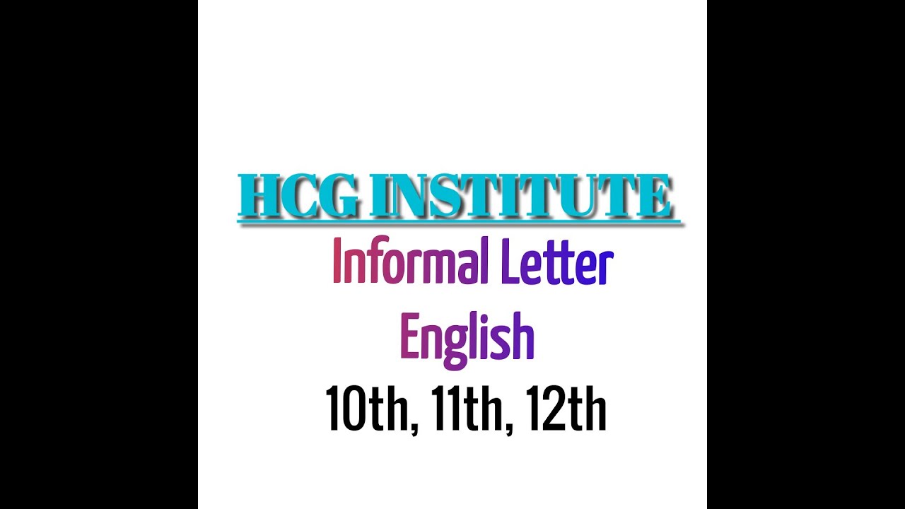 Format of Informal Letter |English|Class 9th,10th,11th,12th - YouTube