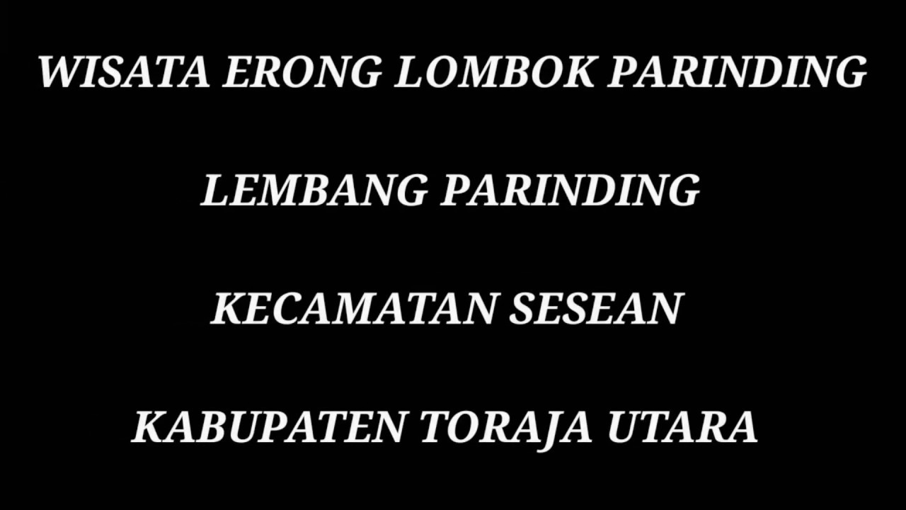 Objek wisata viral terbaru di Toraja Erong Lombok Parinding - YouTube
