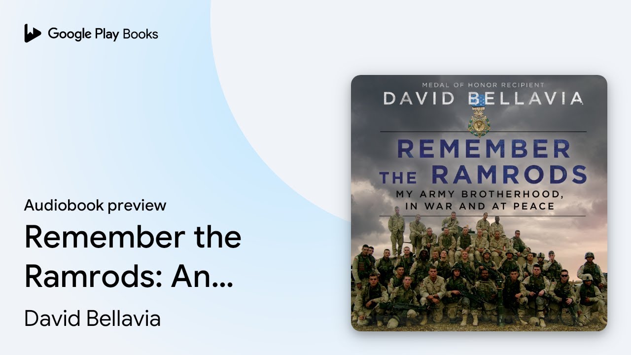Remember the Ramrods: An Army Brotherhood in… by David Bellavia ...